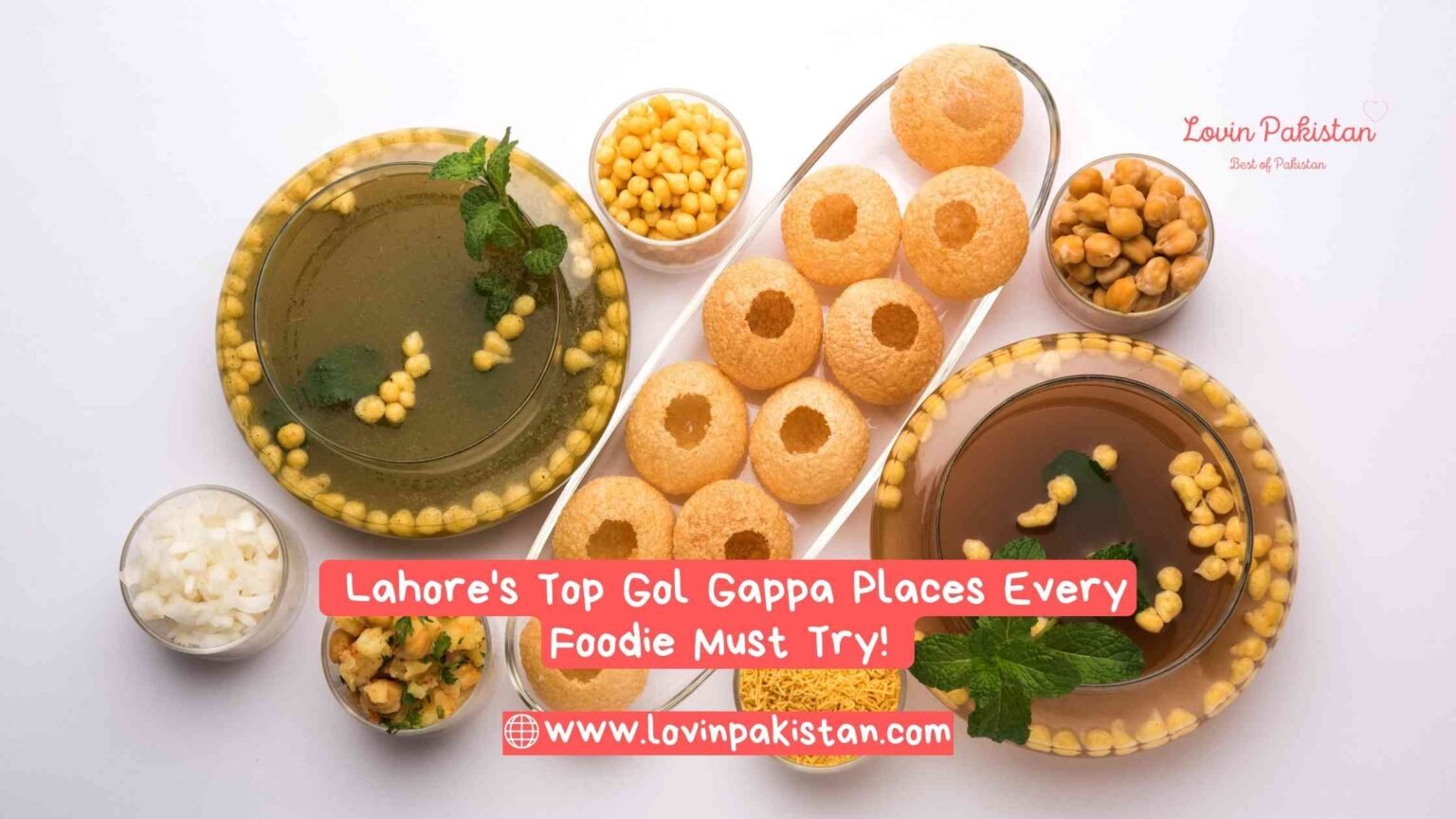 Top 15 Gol Gappa Places In Lahore Every Foodie Must Try | Lovin Pakistan
